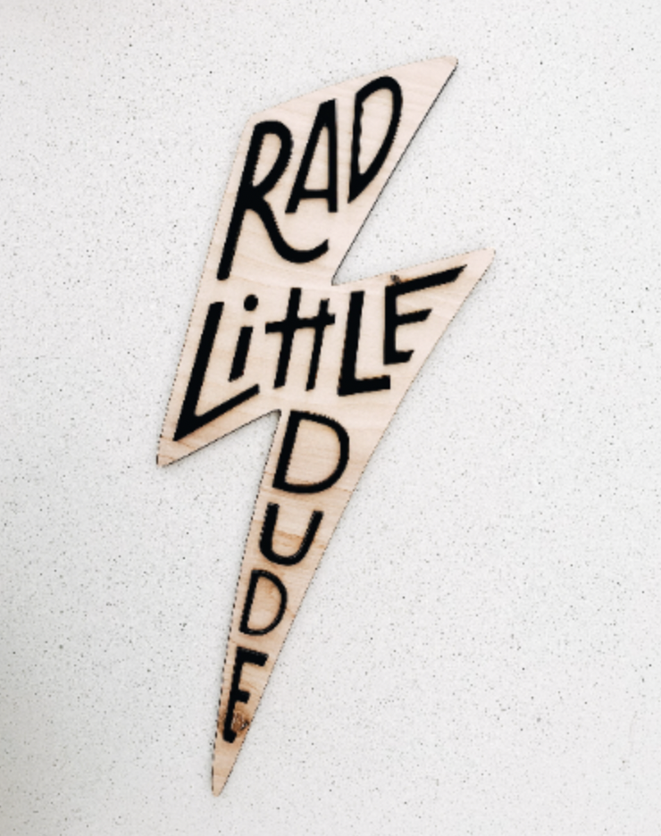 Rad Little Dude Sign | littlelightcollective
